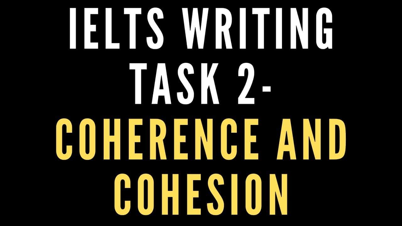 IELTS Writing Task 2 Coherence And Cohesion IELTS Advantage ielts-writing-task-2-coherence-and-cohesion-ielts-advantage